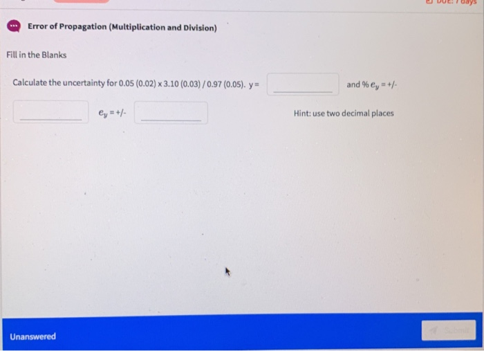 Solved Error of Propagation (Multiplication and Division) | Chegg.com