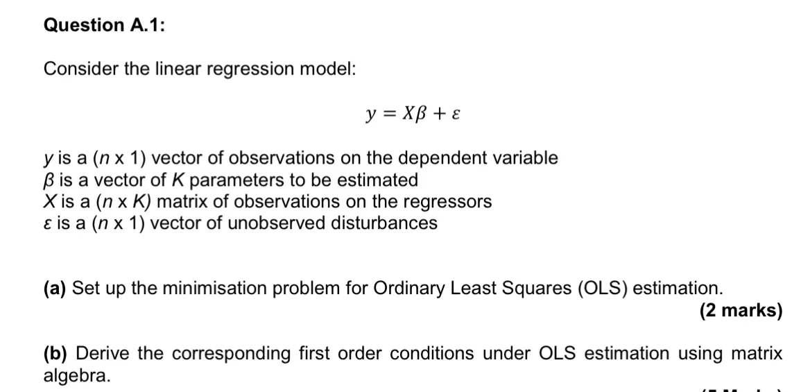 Solved Question A.1: Consider the linear regression model: y | Chegg.com