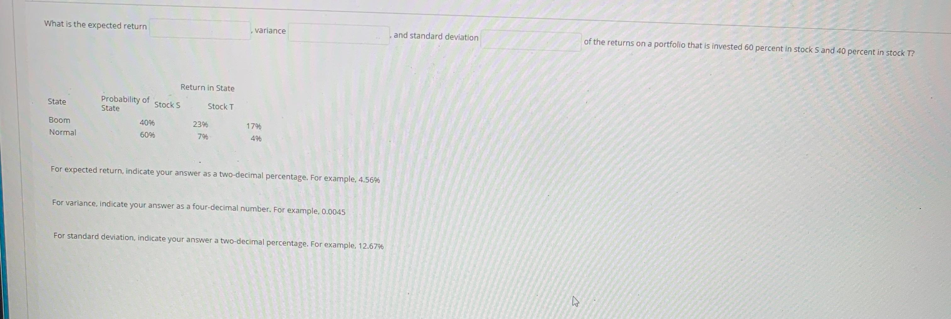 Solved What is the expected return variance and standard | Chegg.com
