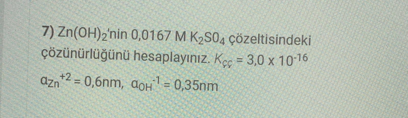 Solved Calculate the solubility of Zn(OH)2 in 0,0167 M K2SO4 | Chegg.com