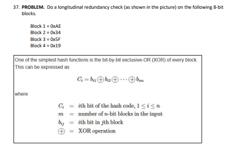 Solved 37. PROBLEM. Do a longitudinal redundancy check (as | Chegg.com