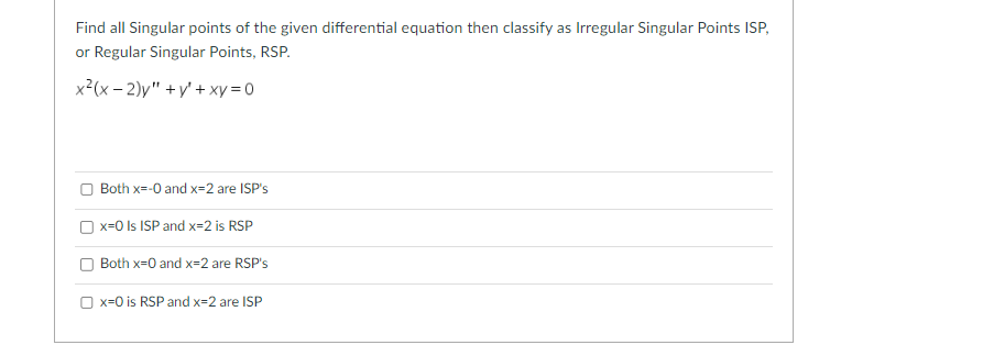 Solved Find all Singular points of the given differential | Chegg.com