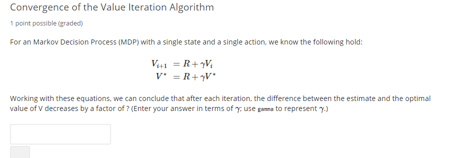 Solved Convergence Of The Value Iteration Algorithm 1 Point 9698