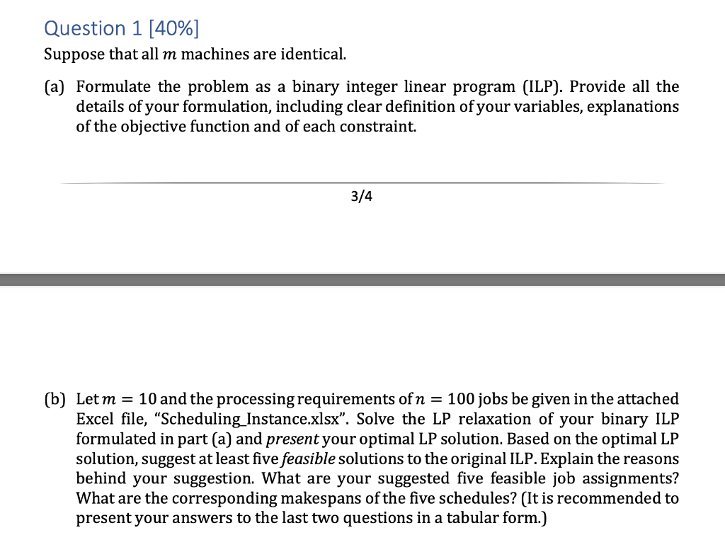 Solved Question 1 [40\%] Suppose that all m machines are | Chegg.com