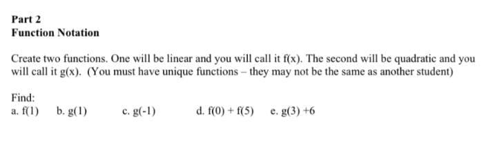 Solved Function Notation Create two functions. One will be | Chegg.com