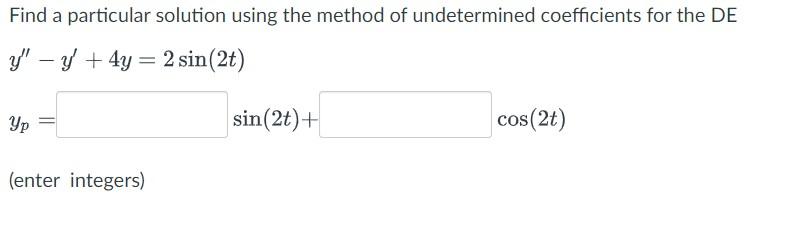 Solved Find a particular solution using the method of | Chegg.com