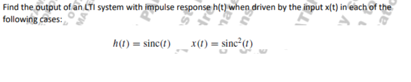 Solved Find the output of an LTI system with impulse | Chegg.com