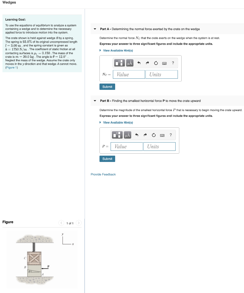 Solved Wedges Part A - Determining the normal force exerted | Chegg.com