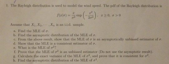 Solved 1. The Rayleigh distribution is used to model the | Chegg.com