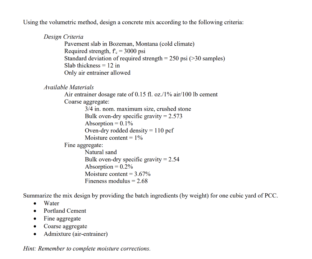 Solved Using the volumetric method, design a concrete mix | Chegg.com