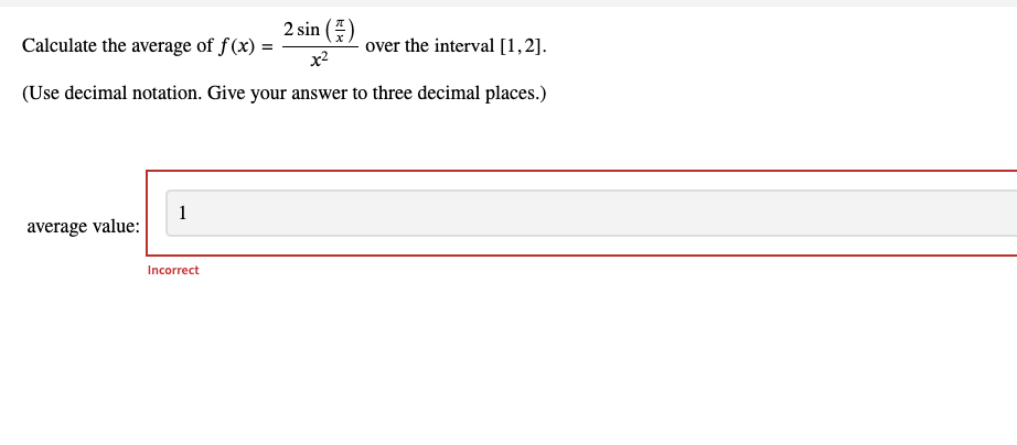 Solved Calculate theCalculate the average of f(x)=2sin(πx)x2 | Chegg.com