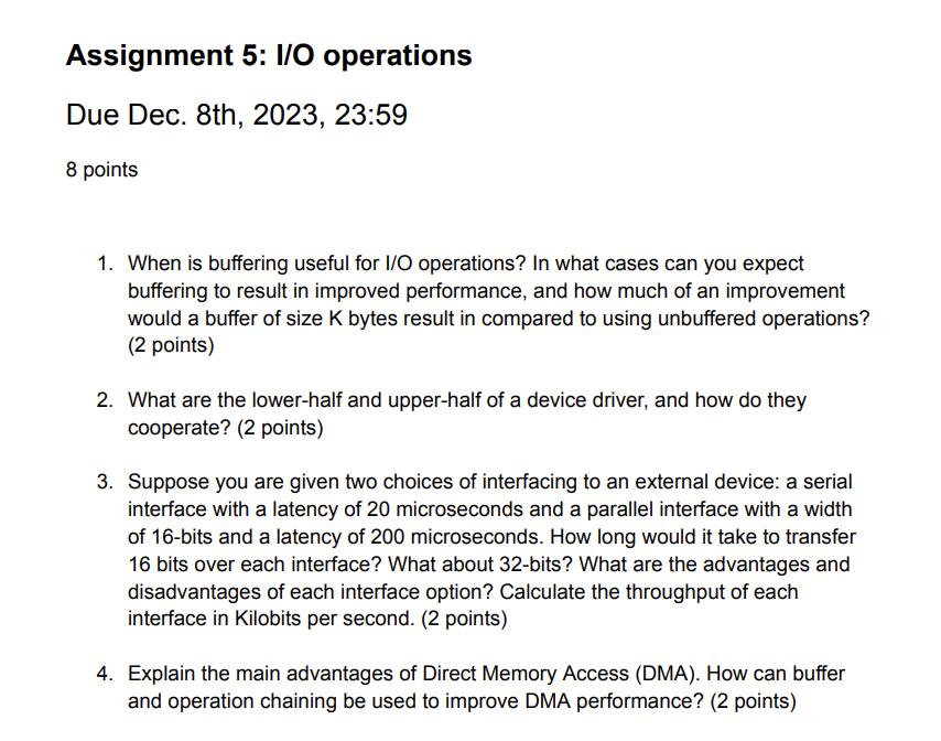 1. When is buffering useful for I/O operations? In | Chegg.com