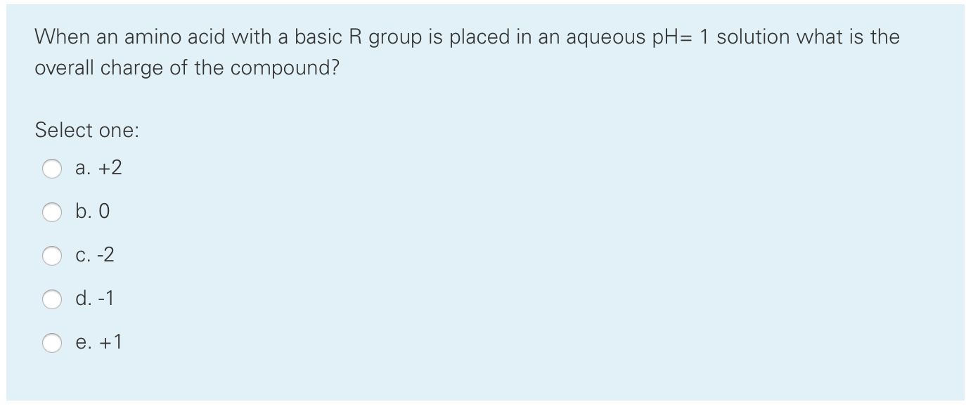 Solved When an amino acid with a basic R group is placed in | Chegg.com