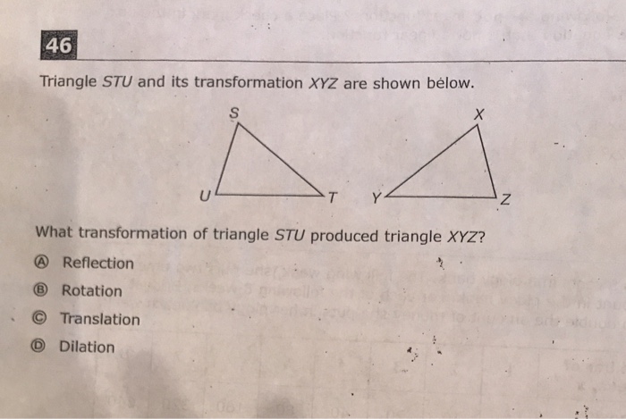 Solved Triangle STU and its transformation XYZ are shown | Chegg.com