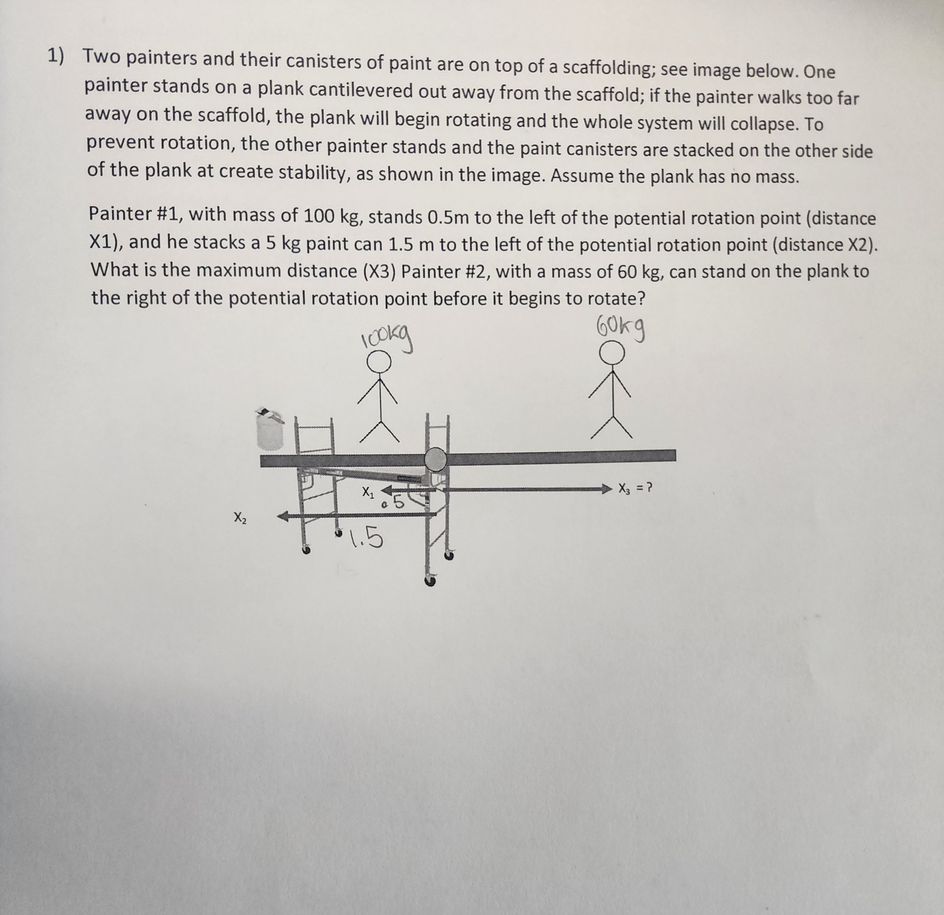 Solved Two painters and their canisters of paint are on top | Chegg.com