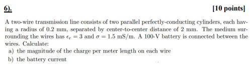 Solved A two-wire transmission line consists of two parallel | Chegg.com