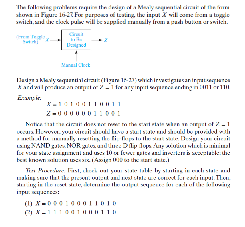 Solved The following problems require the design of a Mealy | Chegg.com