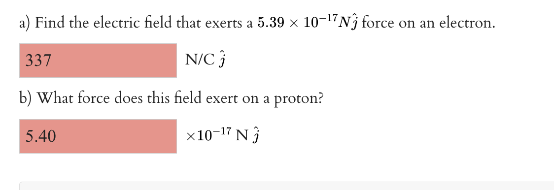 Solved A Find The Electric Field That Exerts A