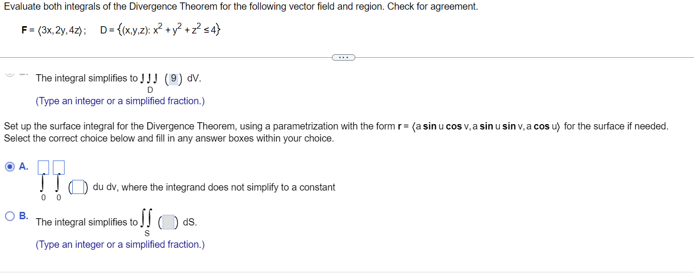 Solved Evaluate both integrals of the Divergence Theorem for | Chegg.com
