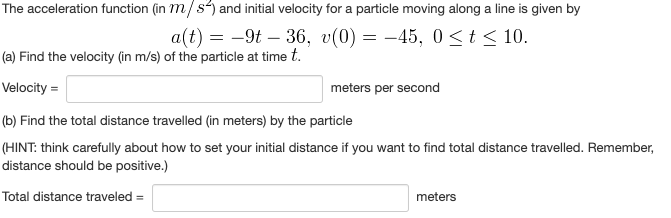 Solved The acceleration function (in m/s) and initial | Chegg.com