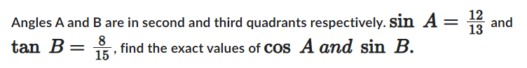 Solved Angles A and B are in second and third quadrants | Chegg.com