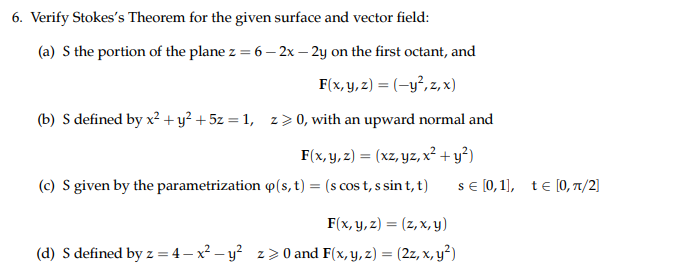 Solved 6. Verify Stokes's Theorem for the given surface and | Chegg.com