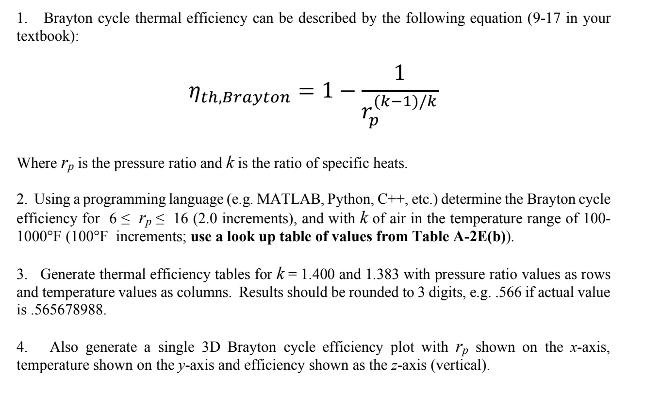 Solved 1. Brayton cycle thermal efficiency can be described | Chegg.com