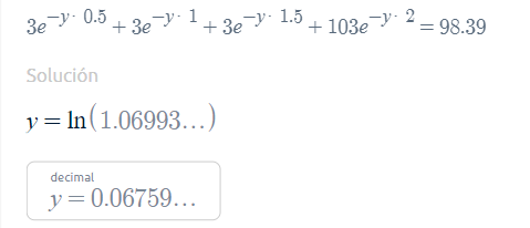 Solved 3e−y⋅0.5+3e−y⋅1+3e−y⋅1.5+103e−y⋅2=98.39 Solución | Chegg.com