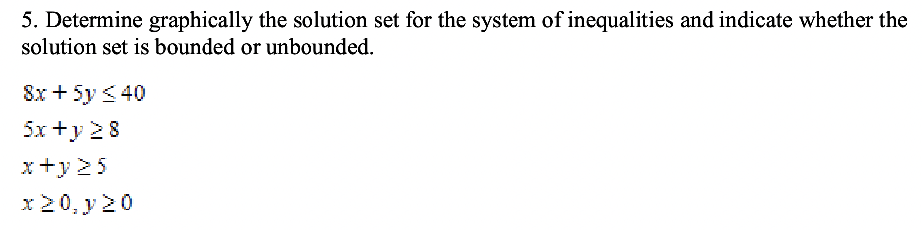 Solved Determine graphically the solution set for the system | Chegg.com