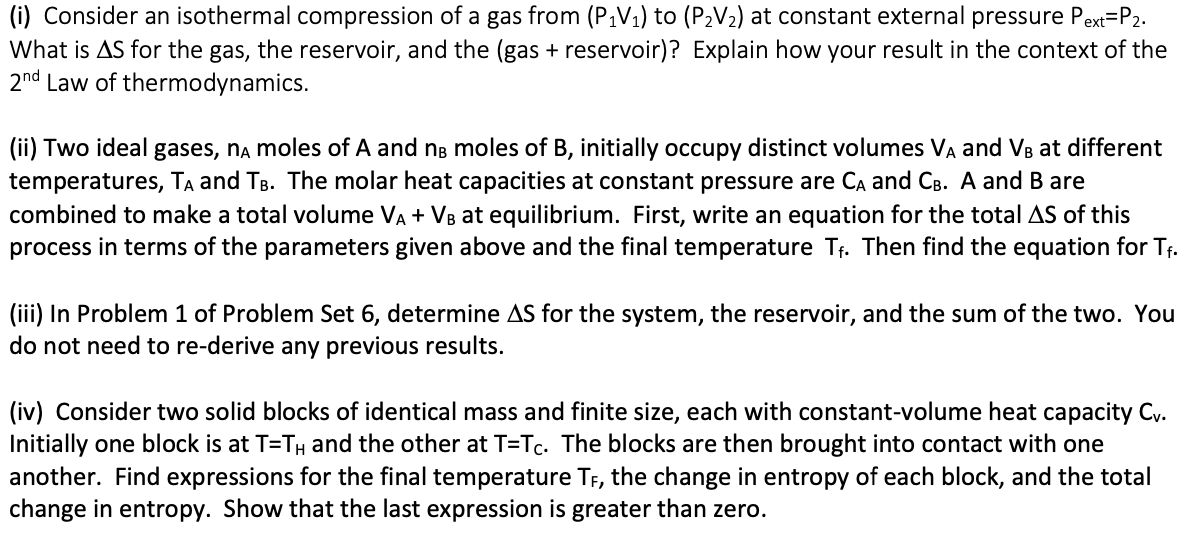 Solved (i) Consider an isothermal compression of a gas from | Chegg.com