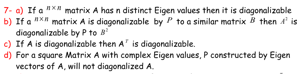 Solved 7- a) If a nxn matrix A has n distinct Eigen values | Chegg.com