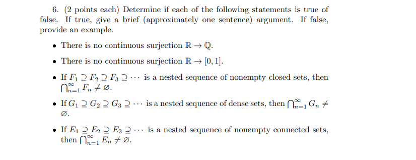 Solved 6. ( 2 points each) Determine if each of the | Chegg.com