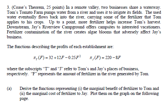 Solved 3. (Coase's Theorem, 25 points) In a remote valley, | Chegg.com