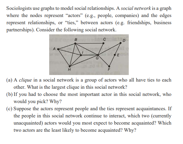 Solved Sociologists Use Graphs To Model Social Chegg