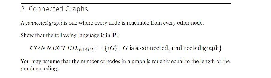 Solved 2 Connected Graphs A connected graph is one where | Chegg.com