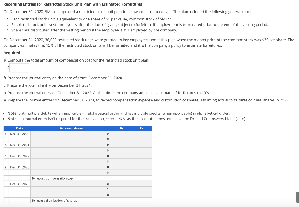 Solved Recording Entries for Restricted Stock Unit Plan with | Chegg.com