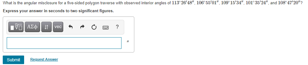 Solved What is the angular misclosure for a five-sided | Chegg.com