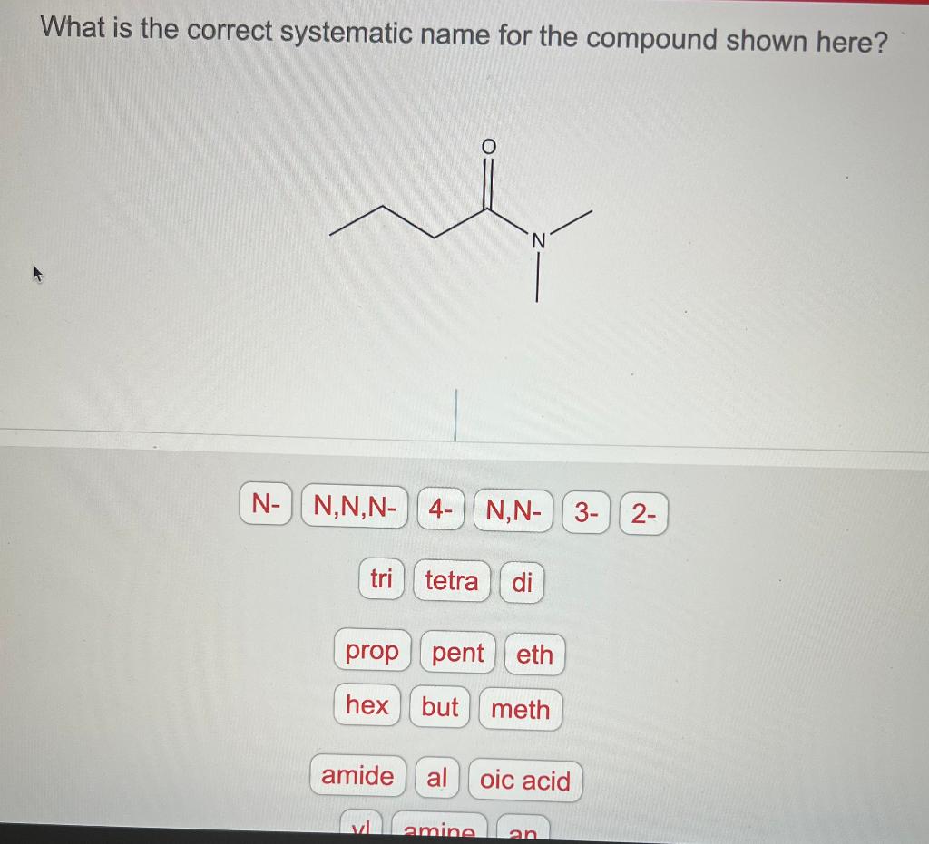 Solved Provide the correct common name for the compound | Chegg.com