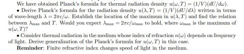 Solved We have obtained Planck's formula for thermal | Chegg.com