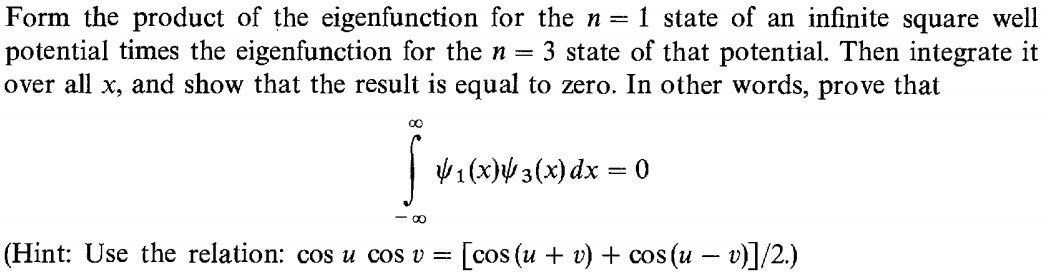 Solved Form the product of the eigenfunction for the n= 1 | Chegg.com
