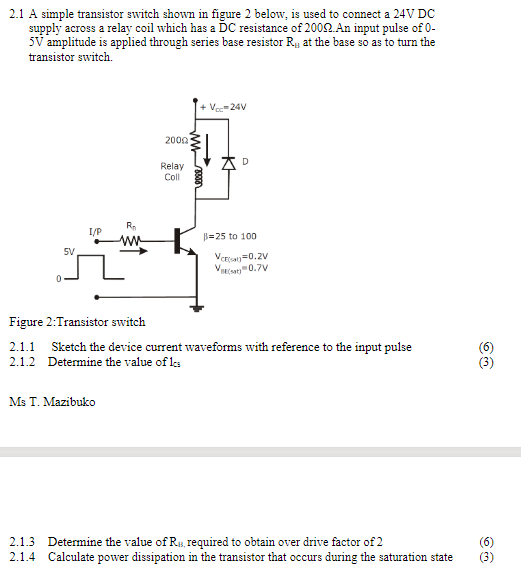 Solved 2.1 A simple transistor switch shown in figure 2 | Chegg.com