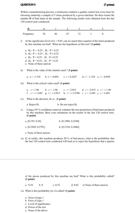 Solved QUESTIONS Within a manufacturing process, a | Chegg.com