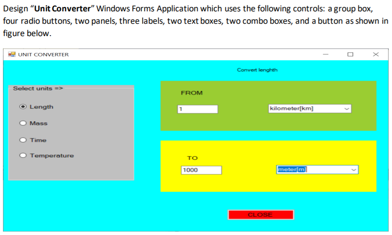 Solved Design “Unit Converter” Windows Forms Application | Chegg.com
