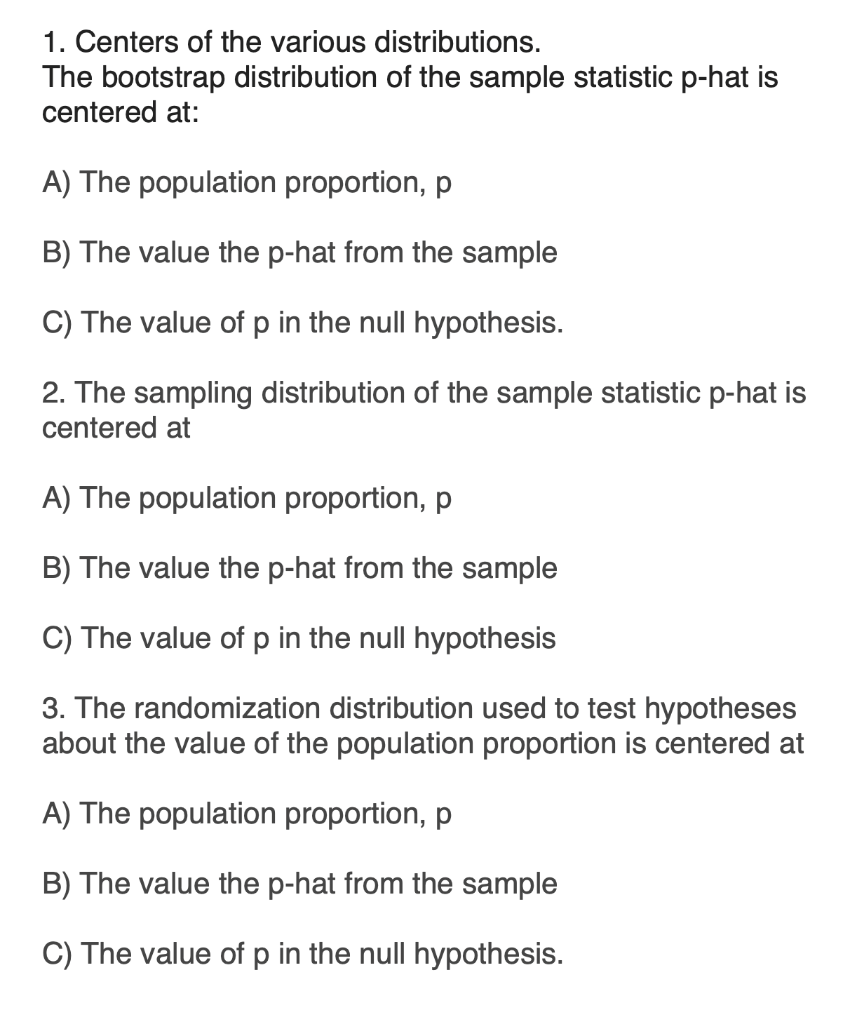 Solved 1. Centers of the various distributions. The | Chegg.com