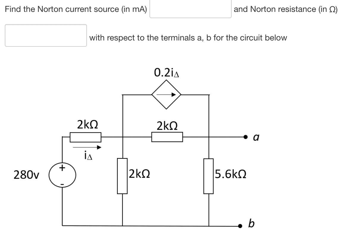 Solved Find the Norton current source (in mA) and Norton | Chegg.com