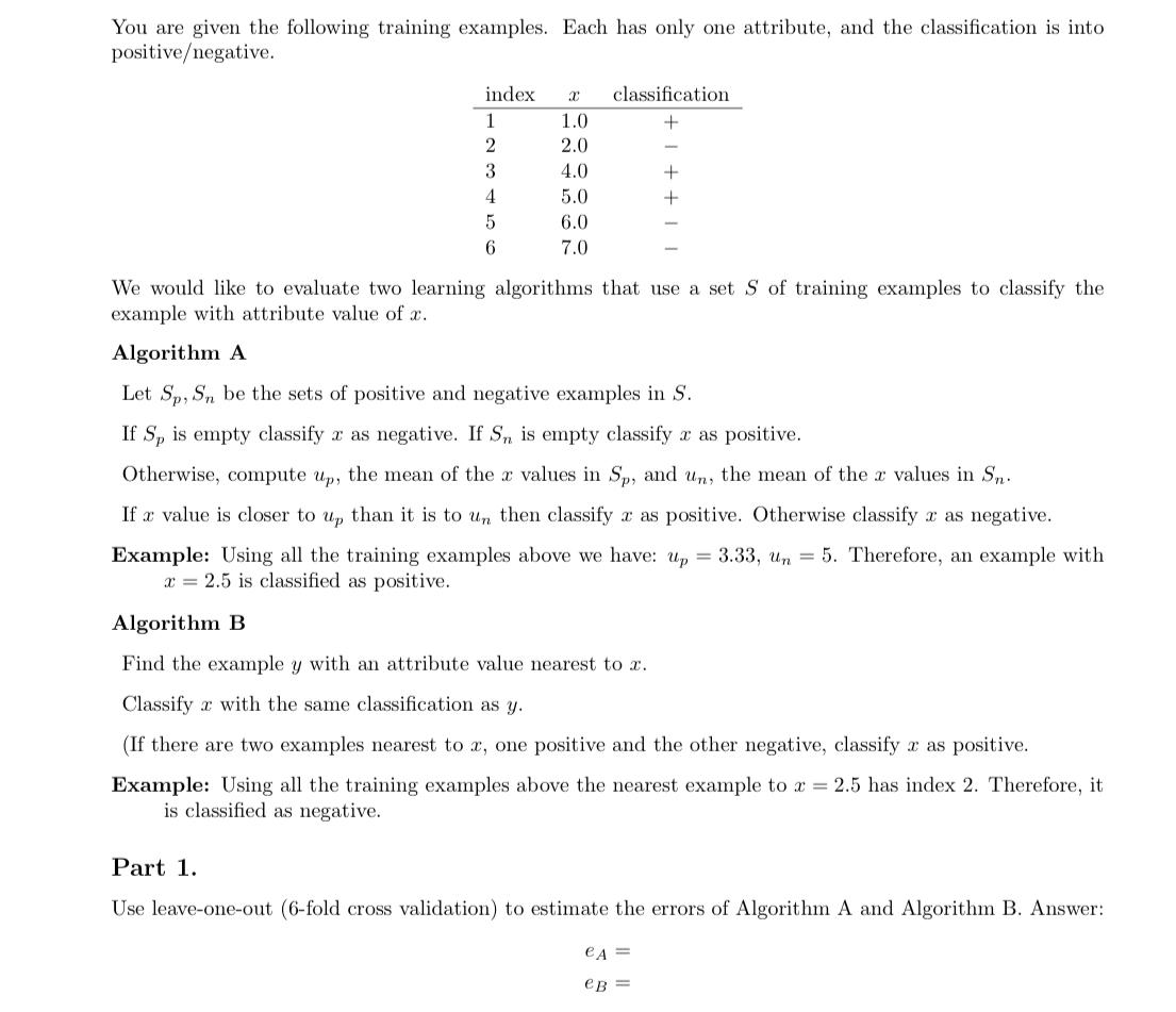 Solved Use leave-one-out (6 fold cross validation) to | Chegg.com