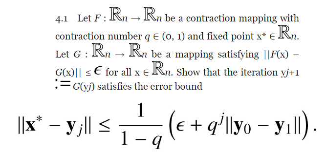 Solved 4.1 Let F:Rn-Rn be a contraction mapping with | Chegg.com