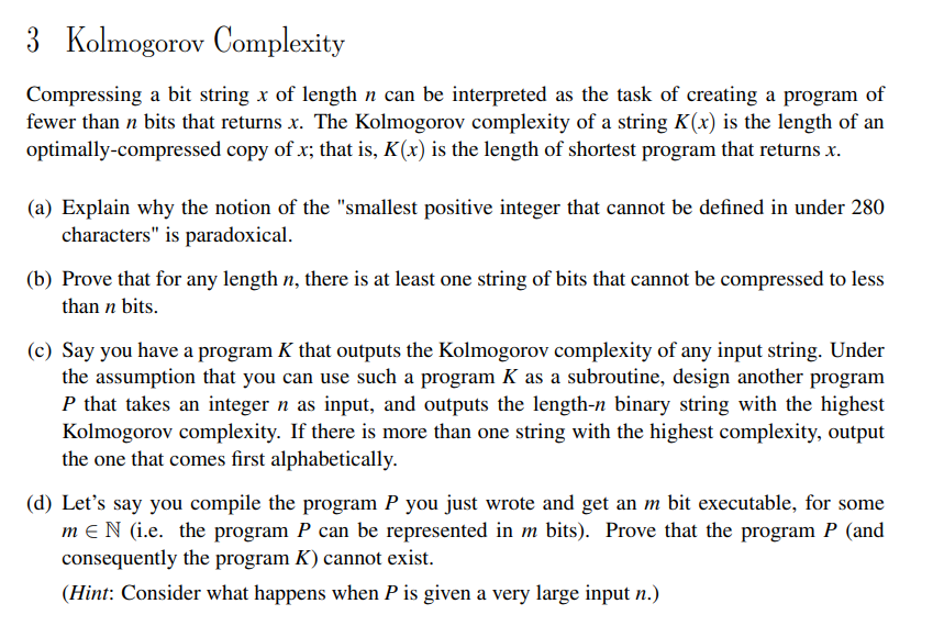 3 Kolmogorov Complexity Compressing a bit string x of | Chegg.com