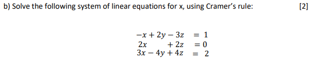 Solved b) Solve the following system of linear equations for | Chegg.com