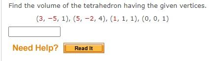 Solved Find the volume of the tetrahedron having the given | Chegg.com